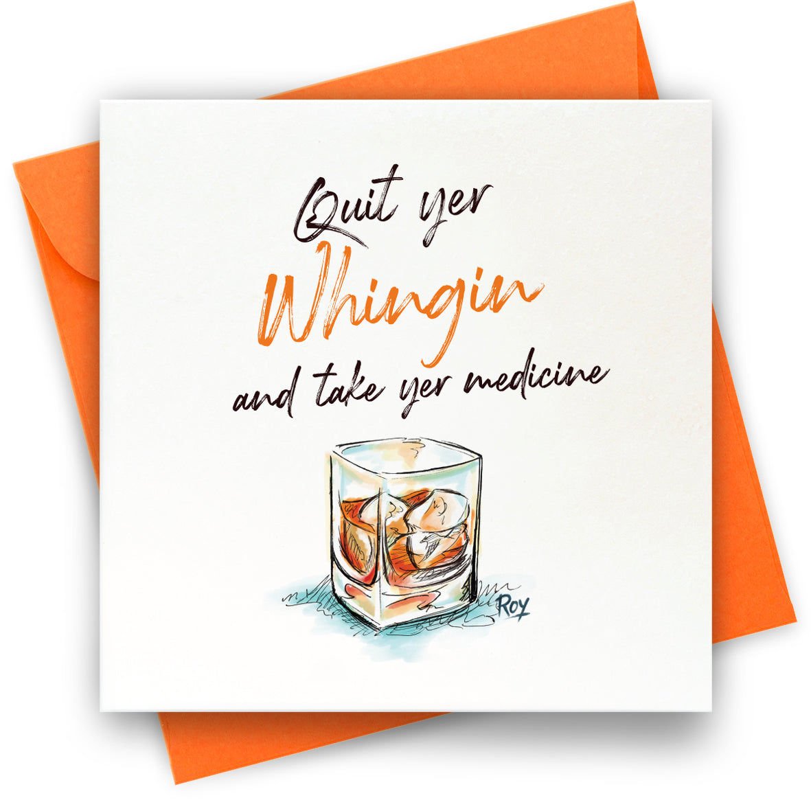 Quit Yer Whingin: Greeting Card – Roy Anstey Design